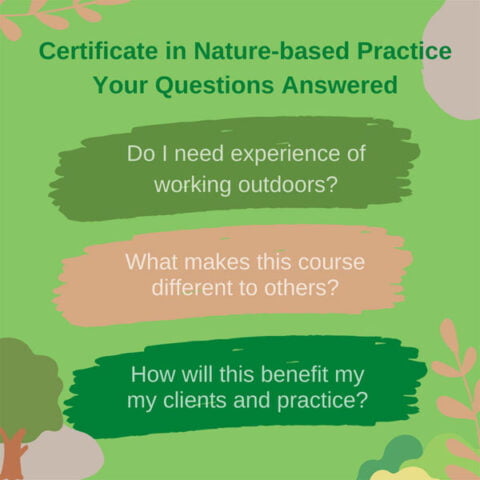 Certificate in Nature-Based Practice - your questions answered